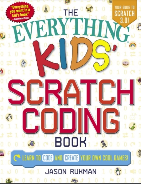 خرید کتاب The Everything Kids' Scratch Coding Book: Learn to Code and ...