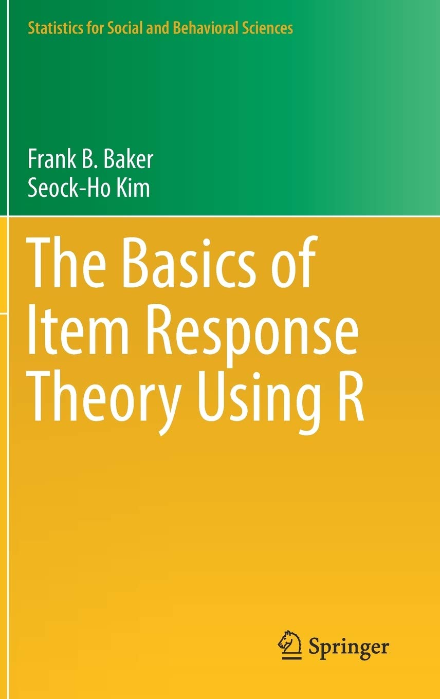 خرید کتاب The Basics of Item Response Theory Using R (Statistics for Social and Behavioral ...