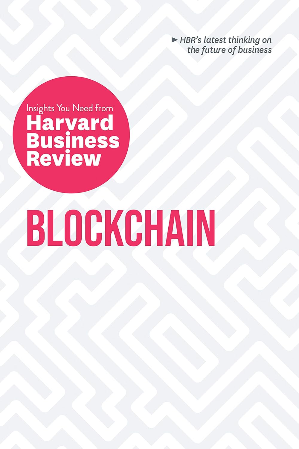 خرید کتاب Blockchain: The Insights You Need from Harvard Business ...