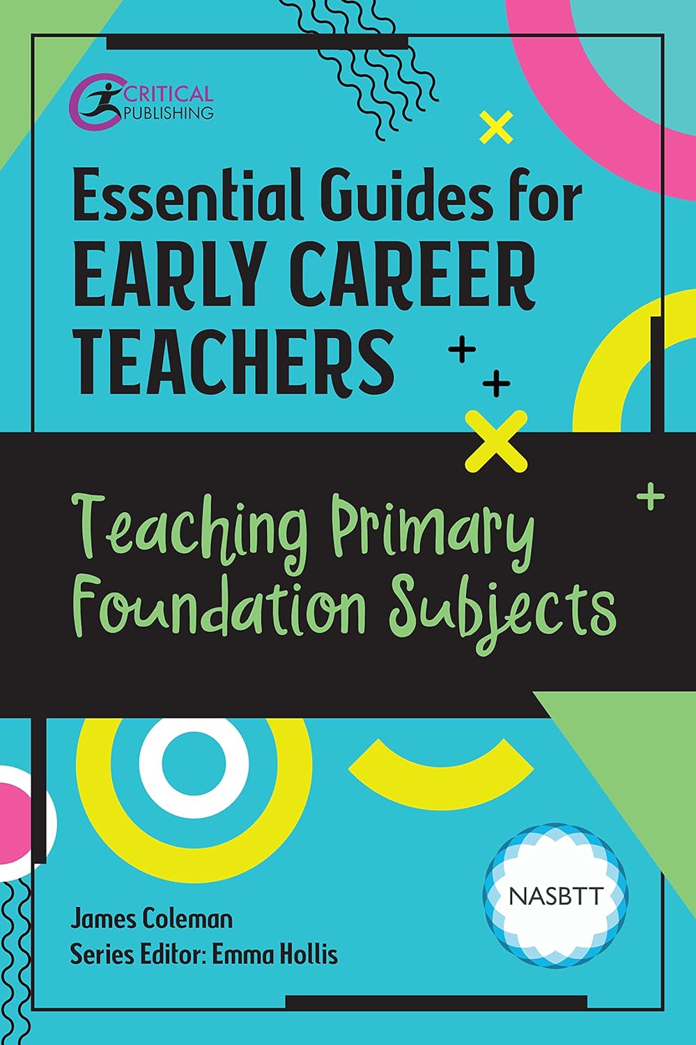 خرید کتاب Essential Guides for Early Career Teachers: Teaching Primary ...